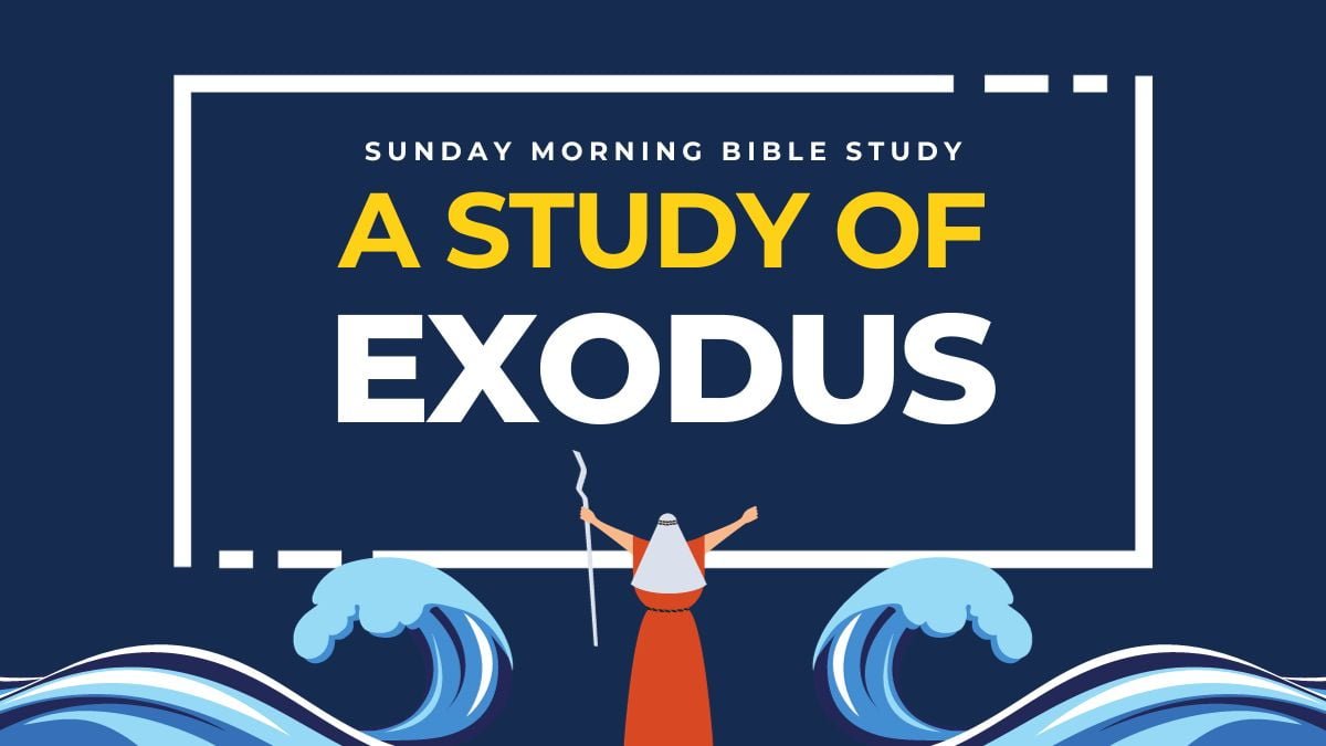 Study of Exodus - Great Smoky Mountains Church of Christ
